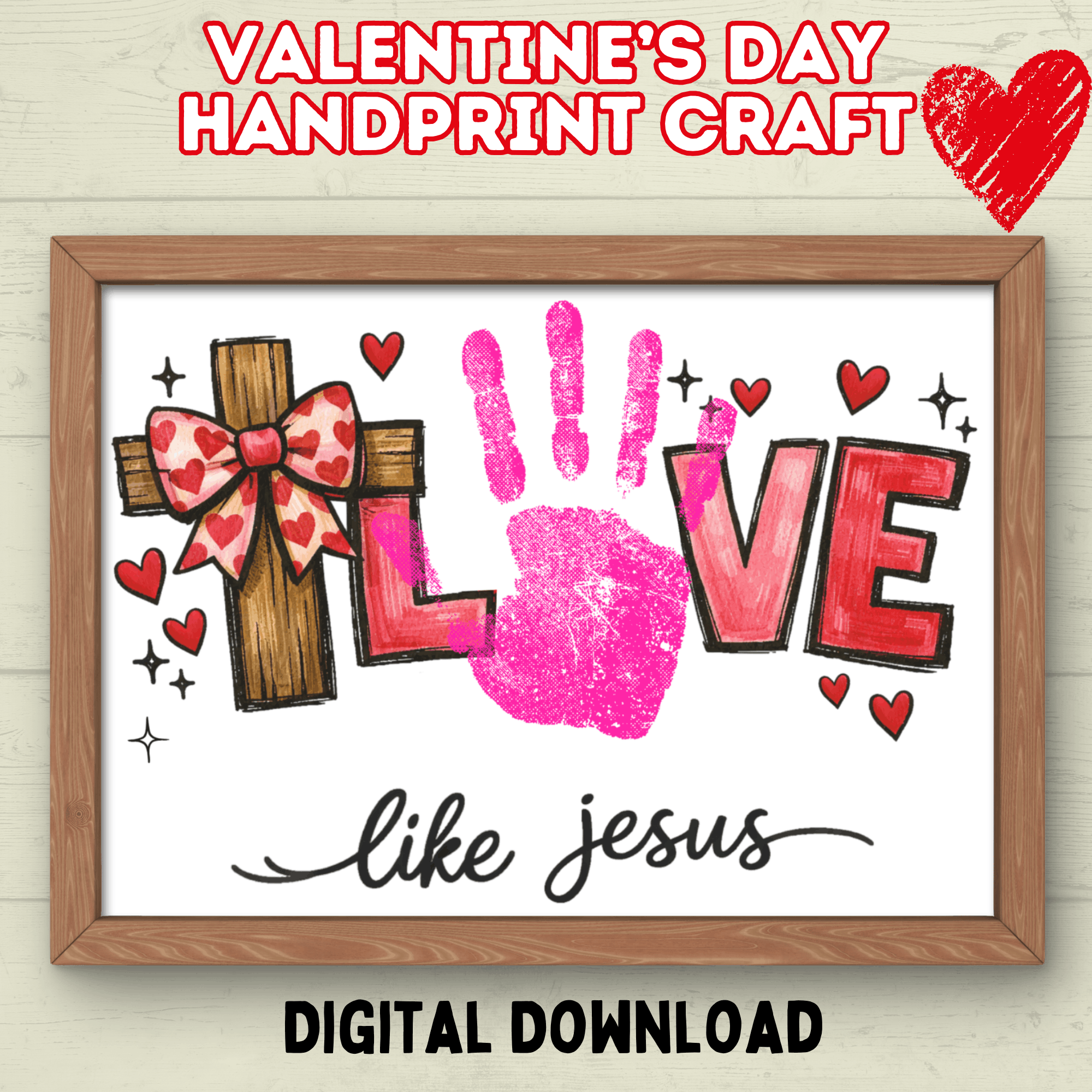 Love Valentine's Day Cross Christian Handprint Craft for Kids, Keepsak ...