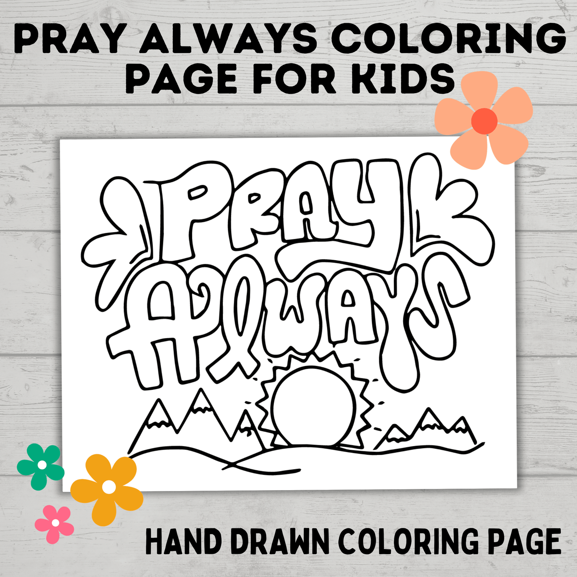 Pray Always Coloring Page for Kids | Kids Coloring Page | Kids Affirma ...